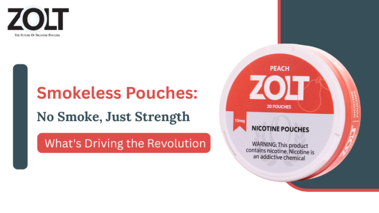 Why Smokeless Pouches Are the Hottest New Trend